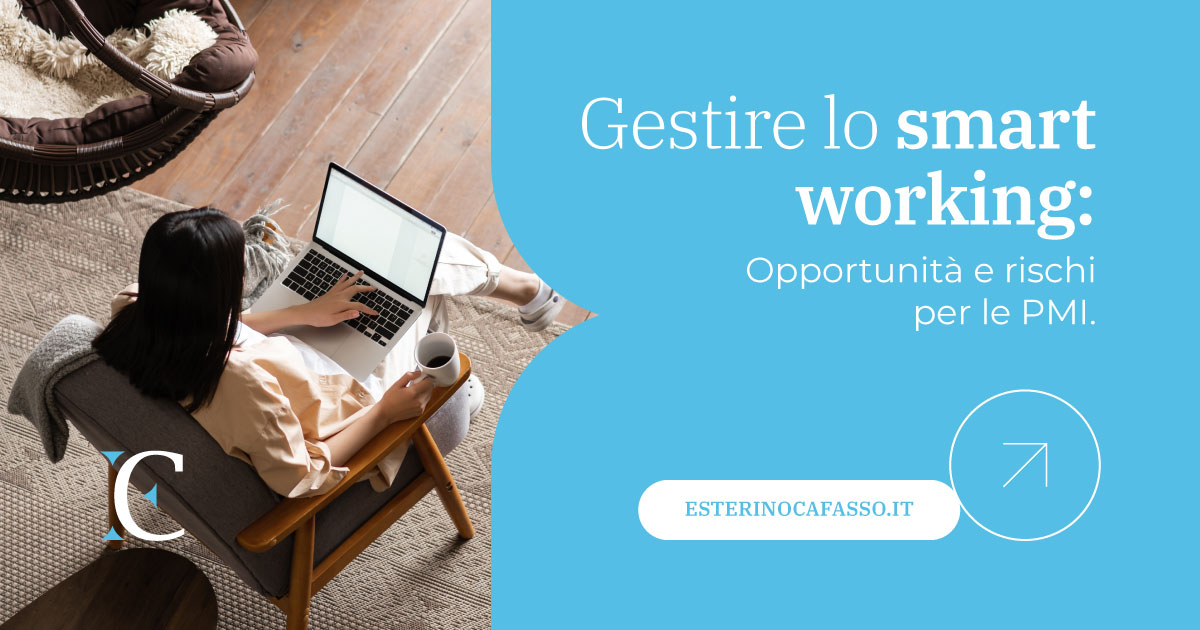 Smart working PMI: vantaggi, rischi e normative